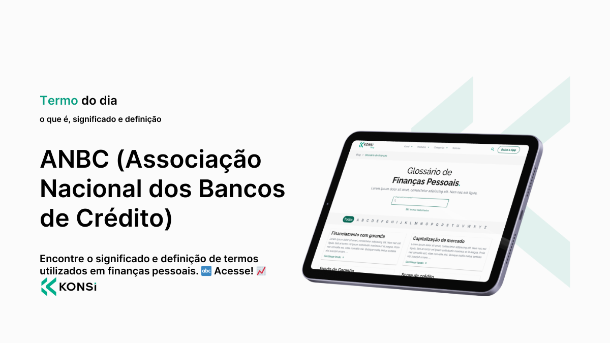 ANBC (Associação Nacional dos Bancos de Crédito) - o que é, significado ...